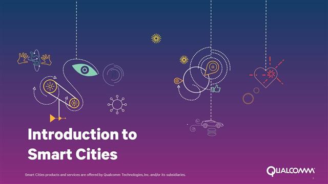 Qualcomm • Introduction to Smart Cities
