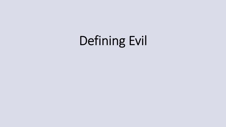 Defining Evil 1