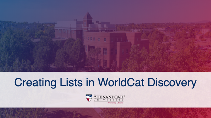 Creating Lists in WorldCat Discovery