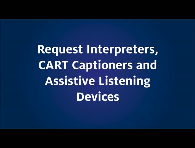 Interpreting, CART Captioning and Assistive Listening Devices