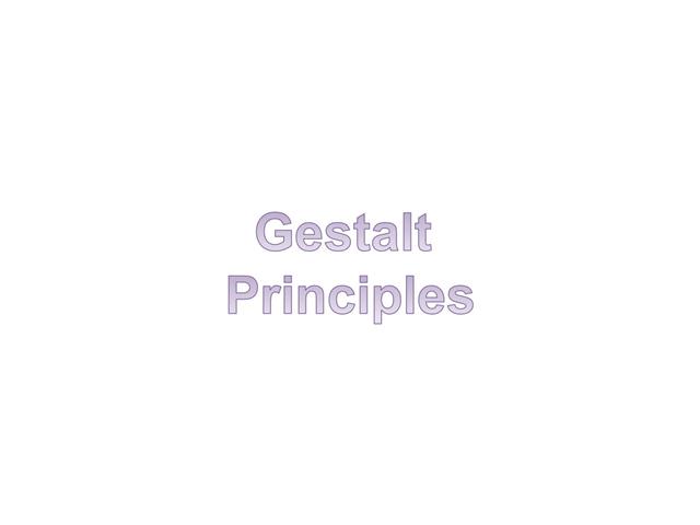Chapter 5 - Video Lecture - Part 5 of 5 (Gestalt Principles)