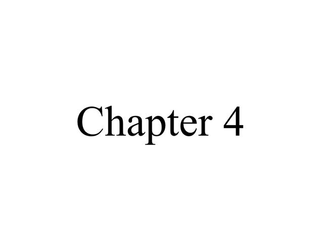 Chapter 4 Lecture 1