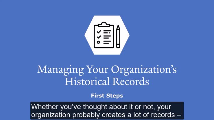 Managing Your Organization's Historical Records