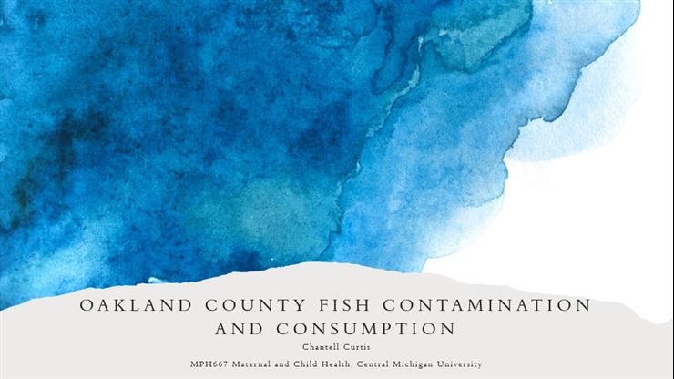 Oakland County Contaminated Fish Consumption for MCH