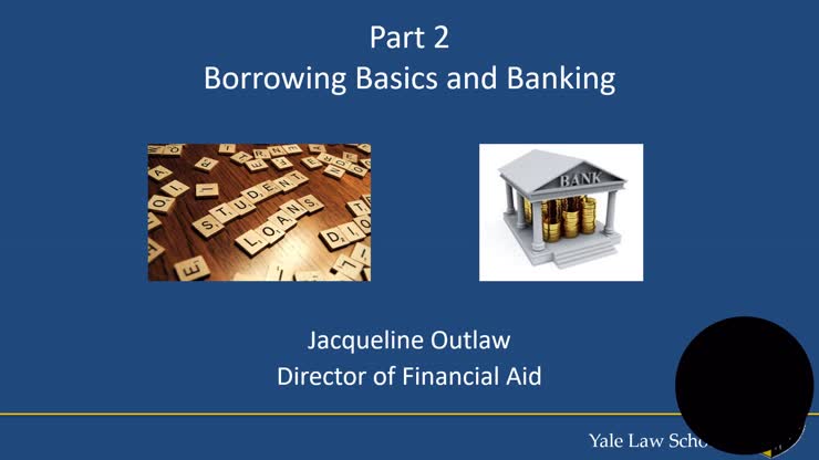 Part 2 - Basics of Borrowing and Banking