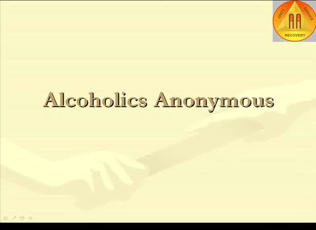 Alcoholics Anonymous - lecture