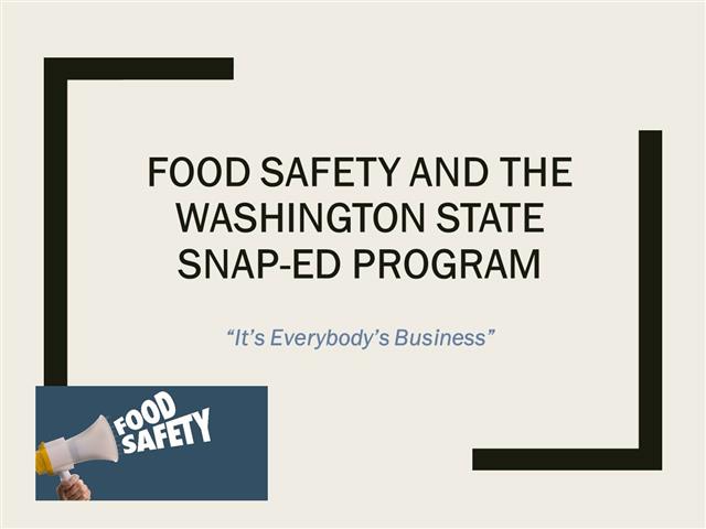 Food Safety and the Washington State SNAP-Ed Program