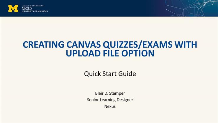 Creating Quizzes in Canvas Using File Upload Questions and More