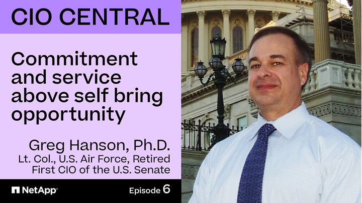 E6: Greg Hanson, Ph.D., Lt. Col., US Air Force, Ret. and 1st CIO of the ...