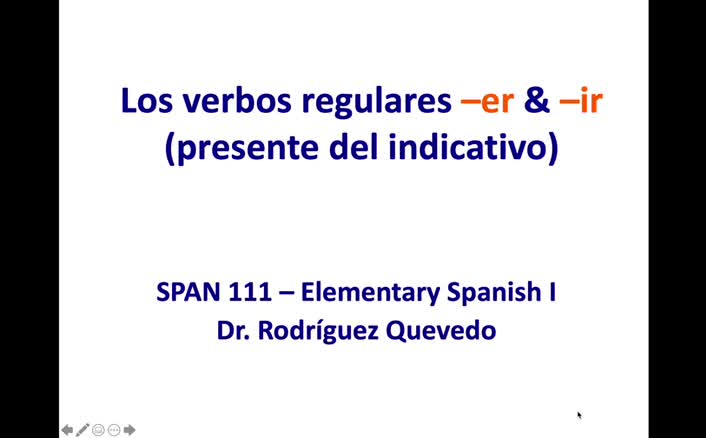 SPAN 111: Verbos -er & -ir (presente)