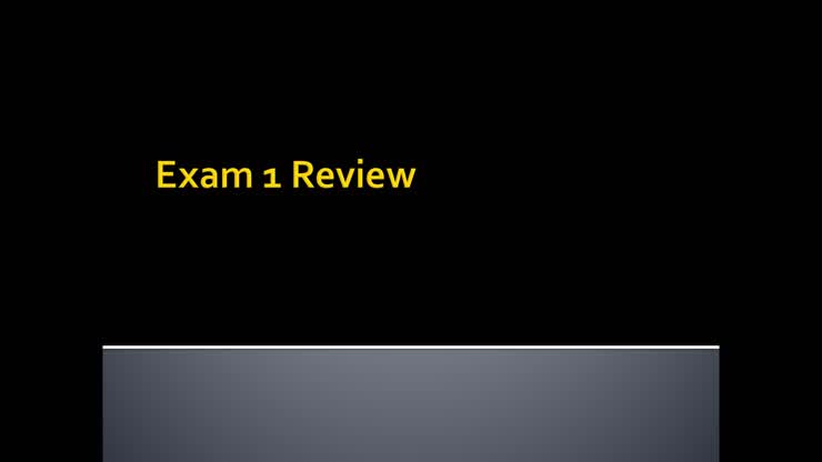 Exam I Review