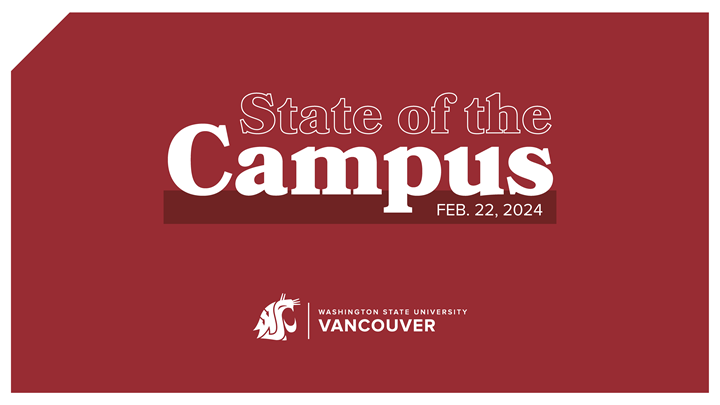 WSU Vancouver - State of the Campus Address 02-22-2024
