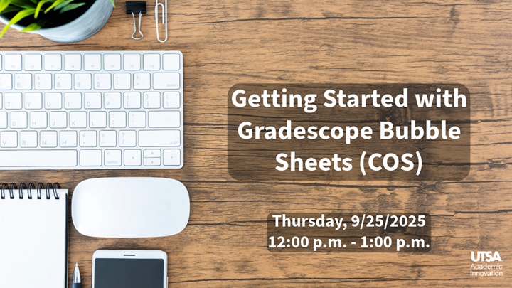 9/25/2025 - Getting Started with Gradescope Bubble Sheets (COS)