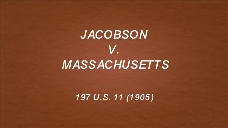 Jacobson v. Massachusetts