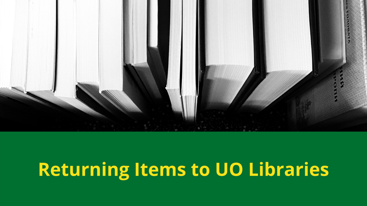 Returning Items to UO Libraries_archive