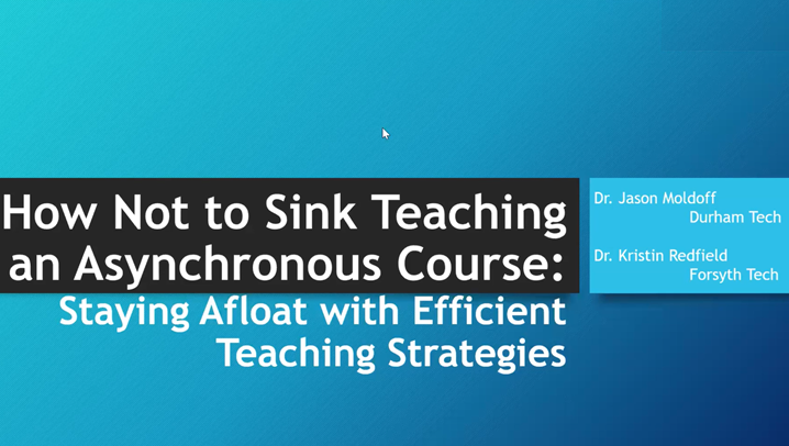 How not to Sink Teaching an Asynchronous Course - Staying Afloat with ...
