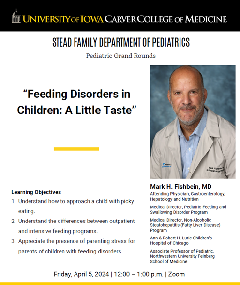 Pediatric Grand Rounds - Dr. Mark Fishbein "Feeding Disorders in ...