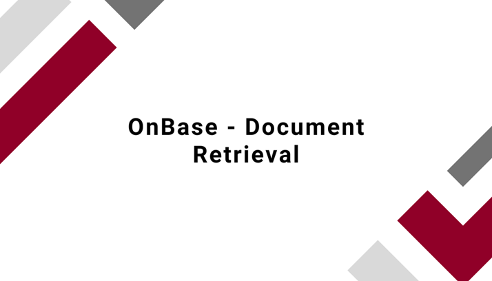 OnBase - Document Retrieval