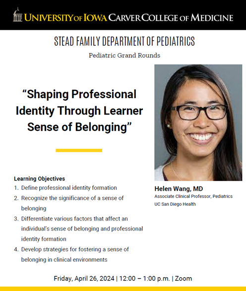 Pediatric Grand Rounds - Dr. Helen Wang "Shaping Professional Identity ...