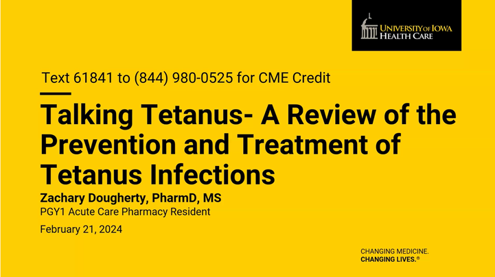 Pharmacy Grand Rounds - Talking Tetanus: A Review on the Prevention and ...