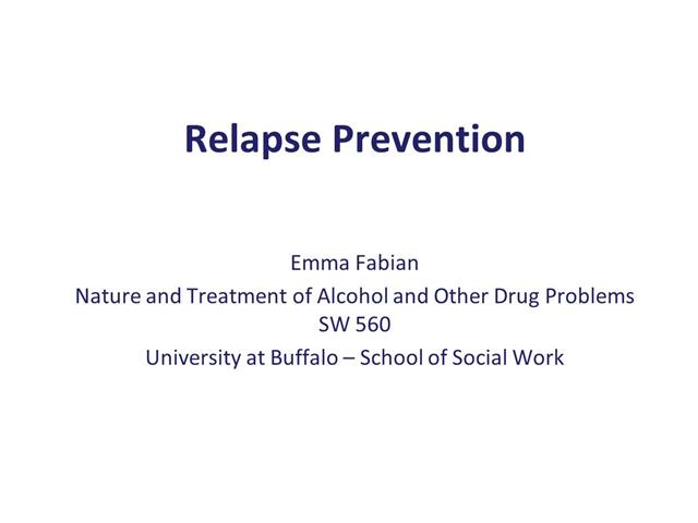 Relapse Prevention Part I