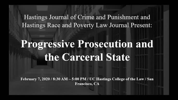 Progressive Prosecution and the Carceral State Symposium