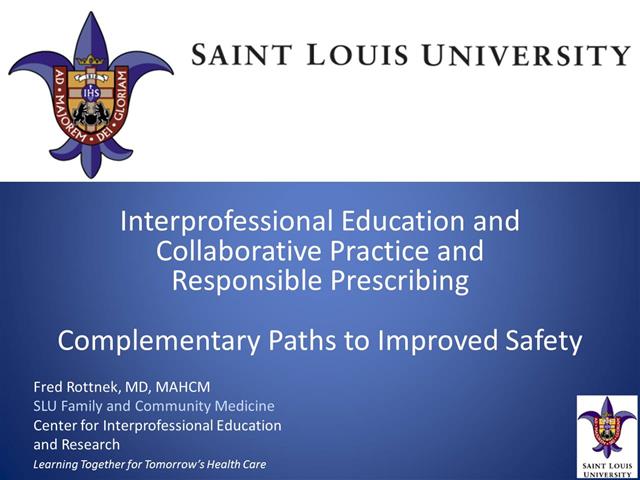 2019 Orientation: Interprofessional Education/ Responsible Prescribing ...