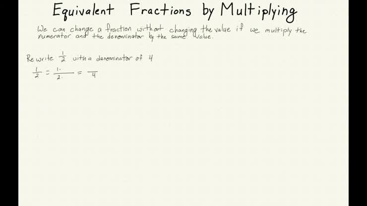 Equivalent Fractions by Multiplying