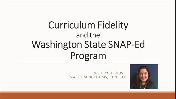 Curriculum Fidelity and the Washington State SNAP-Ed Program