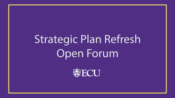 Strategic Plan Refresh Open Forum