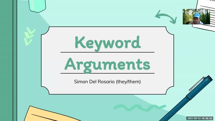Example Unit 1 Lightning Talk - Keyword Arguments - Simon