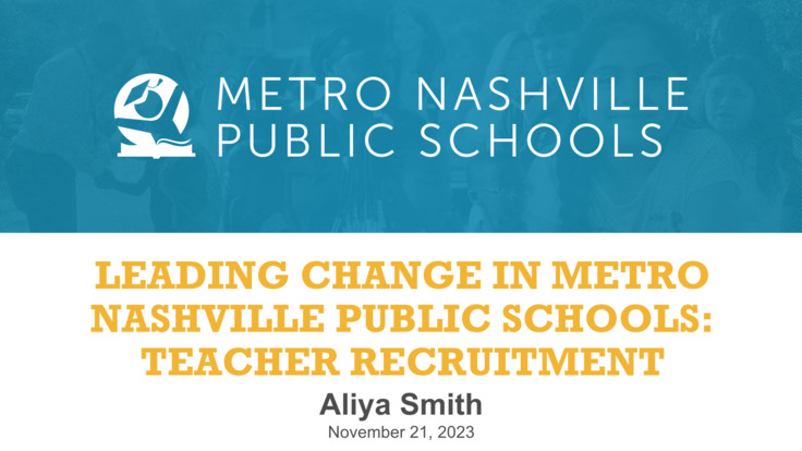 Leading Change in MNPS - Aliya Smith