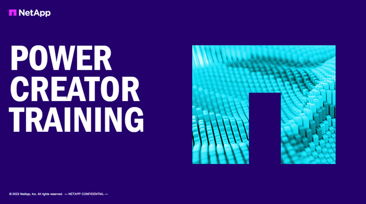 New NetApp Story Power Creator Training