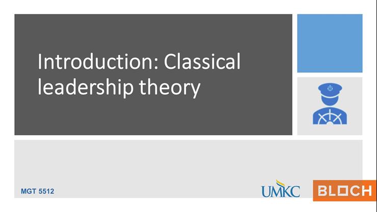 2.1 Introduction: Classical leadership theory
