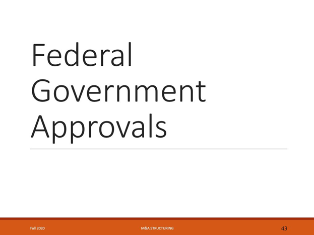 Structuring Acquisitions Part 3-Federal Government Approvals