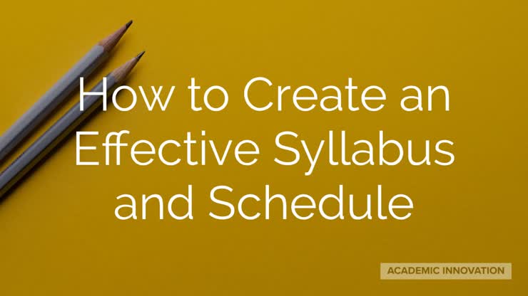 How to Create an Effective Syllabus and Schedule