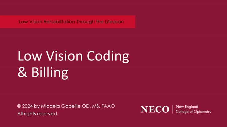 Low Vision Coding and Billing