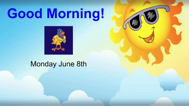 Good Morning - June 8