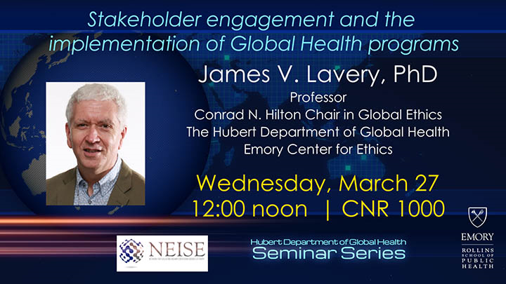 James V. Lavery, PhD - March 27, 2019