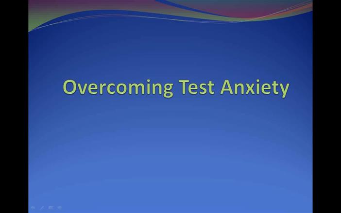 Overcoming Test Anxiety