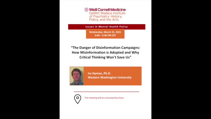 Ira Hyman The Danger of Disinformation Campaigns