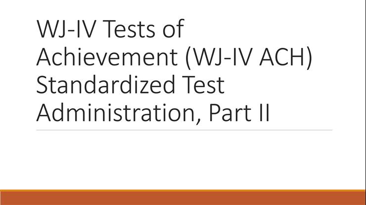 Standardized Test Administration, Part II