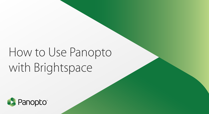 How to Use Panopto with Brightspace