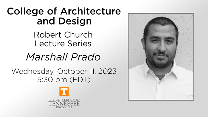 Robert B. Church Lecture Series - Marshall Prado