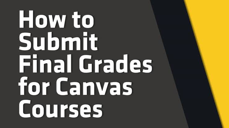 Canvas Final Grade Submission