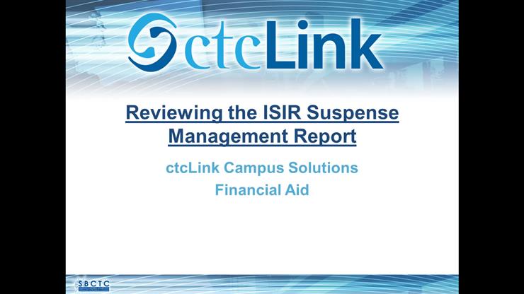 Reviewing the ISIR Suspense Management Report