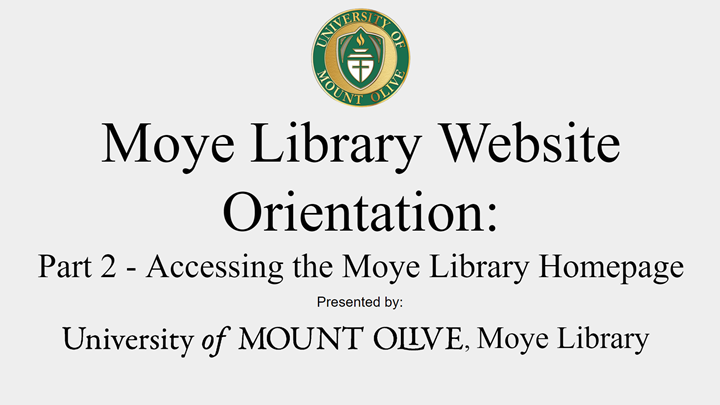 Moye Library Website Orientation: Part 2 - Accessing the Moye Library ...