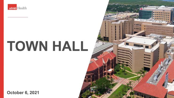 UTMB Town Hall October 6, 2021
