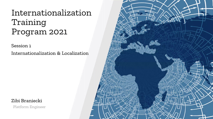 Internationalization Training Program 2021 - Session 1 - January 14, 2021