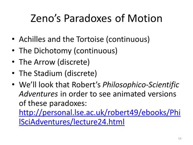 Lecture 10a Zeno's Paradoxes of Motion (Part 2)